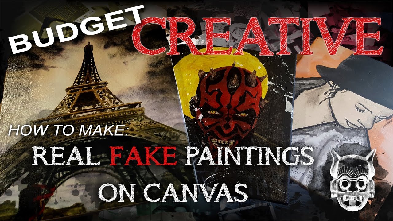 Budget Creative - How to Make real FAKE Paintings on Canvas - YouTube
