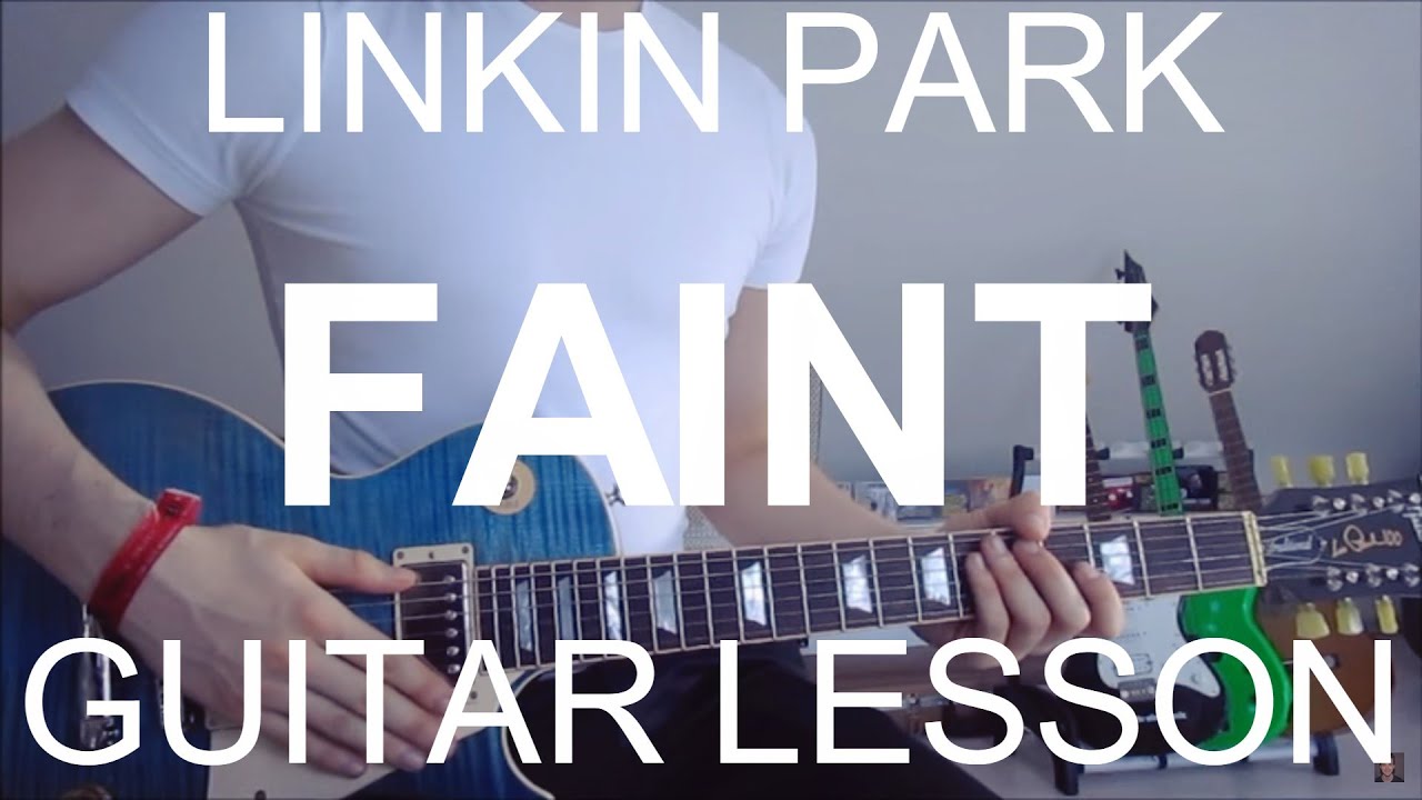 Faint - Linkin Park (GUITAR TUTORIAL/LESSON#149) - YouTube