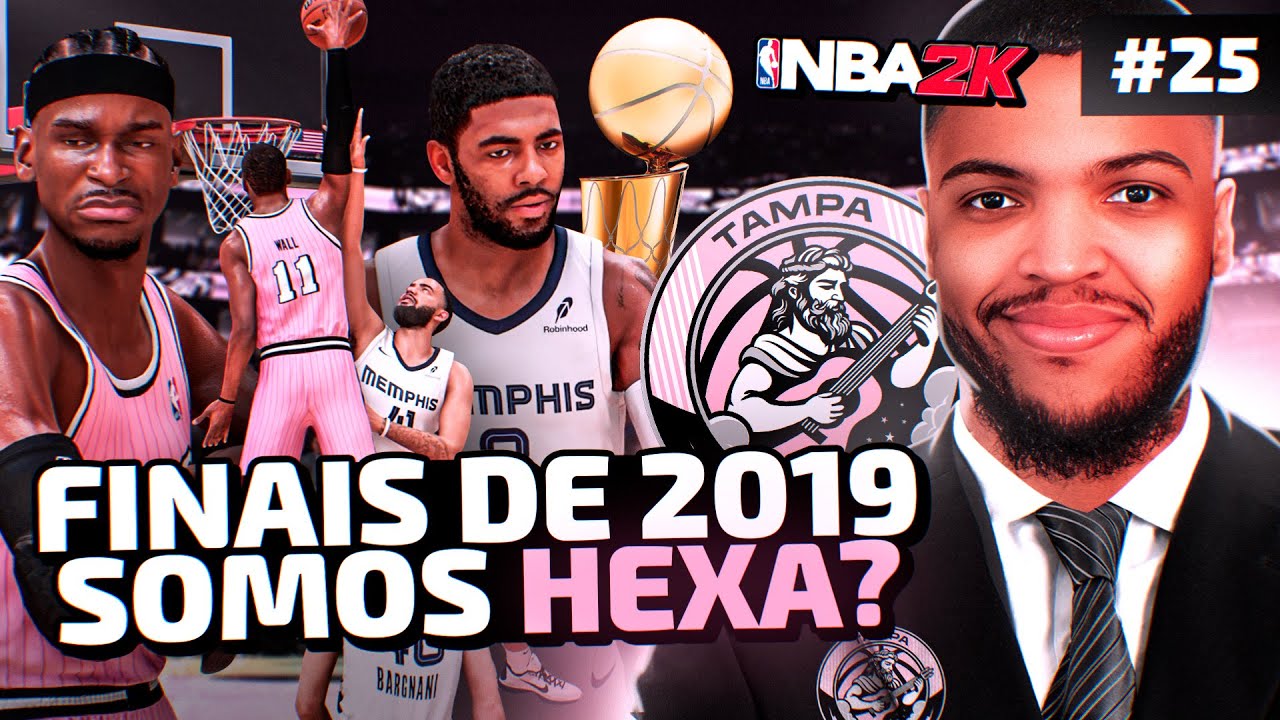 FINAIS DA NBA 2018/19 EM BUSCA DO HEXA CAMPEONATO! - NBA 2K25 TAMPA ...