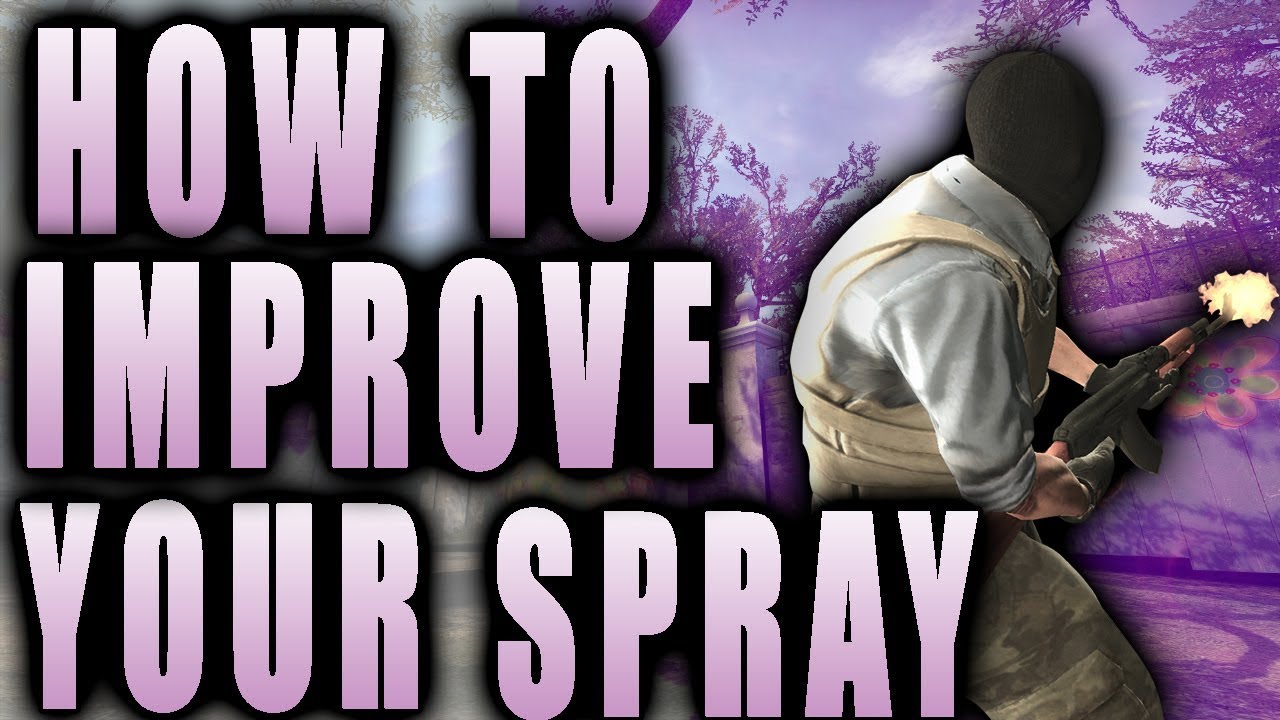 BEST WAYS TO IMPROVE YOUR SPRAY in CS:GO - YouTube