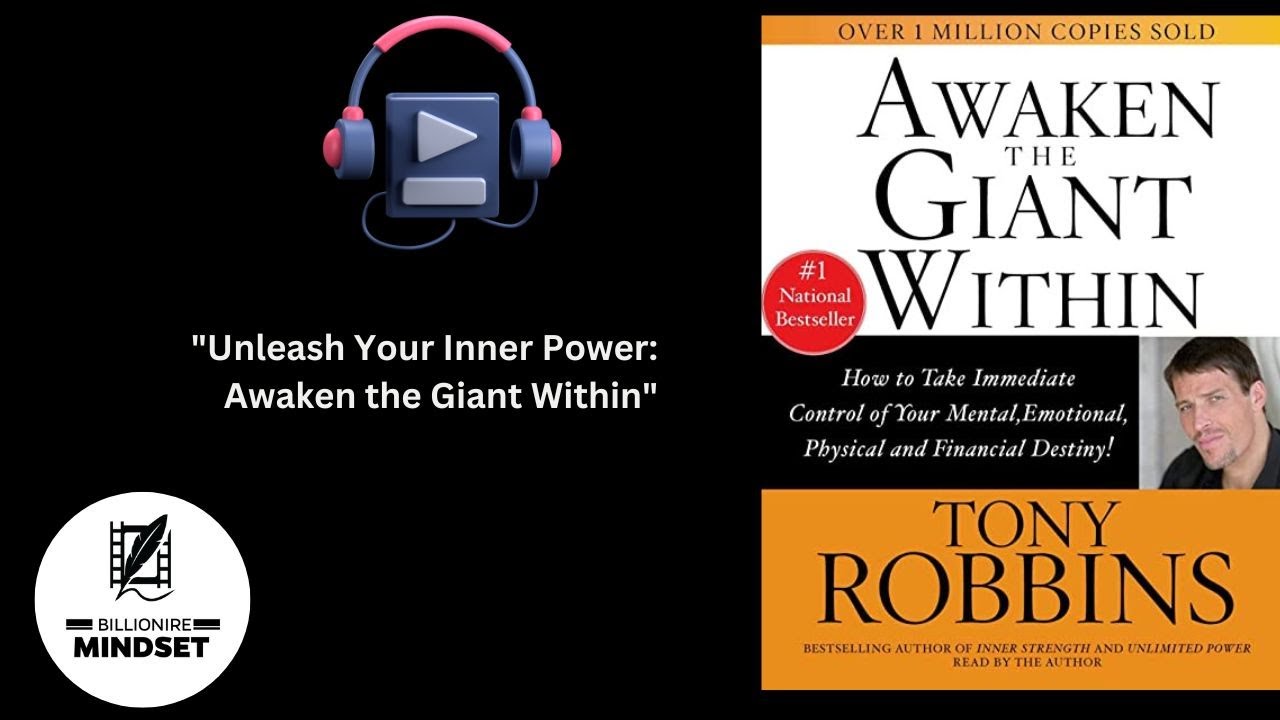 Unleash Your Inner Power: Awaken the Giant Within by Tony Robbins - YouTube
