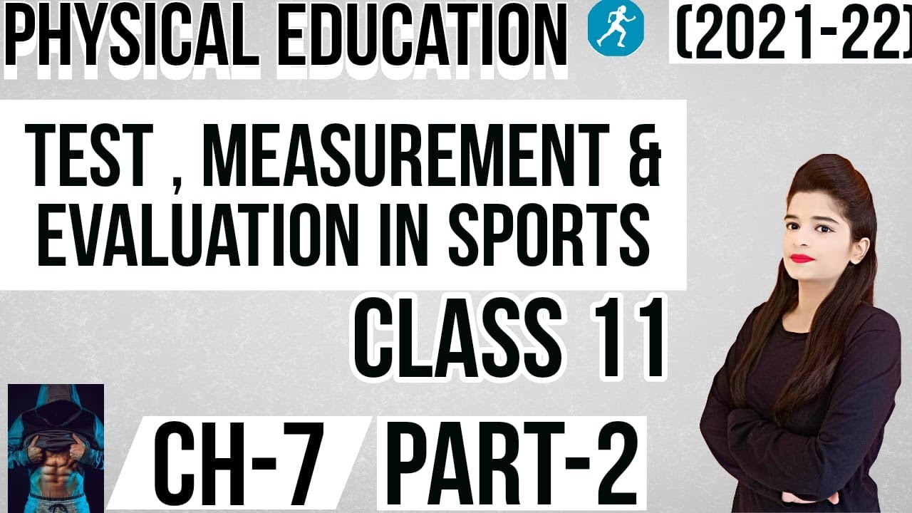 chapter-7-i-test-measurements-and-evaluation-in-sports-i-class-11-th
