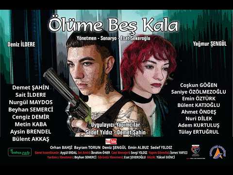 ÖLÜME BEŞ KALA - DENİZ İLDERE - YAĞMUR ŞENGÜL - İhanet-Suç-Gerilim-Cinayet