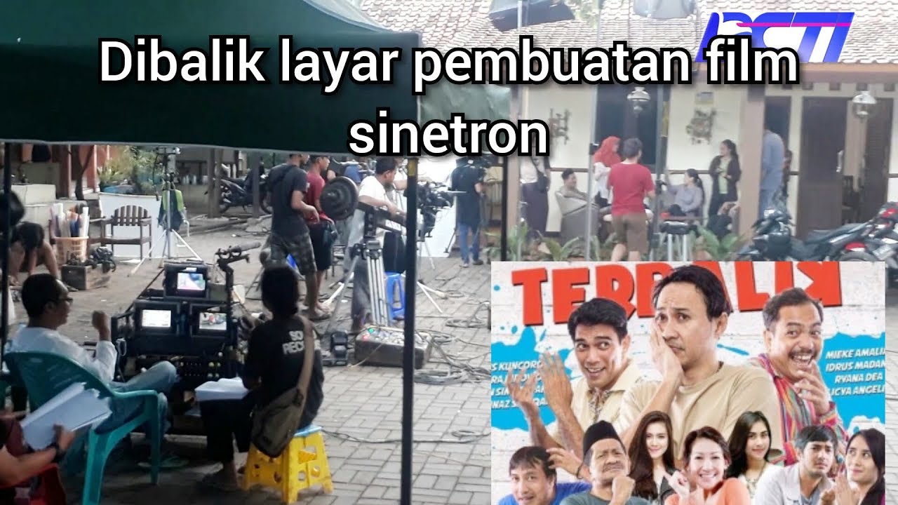 Dibalik layar syuting film sinetron DUNIA TERBALIK || seru banget - YouTube