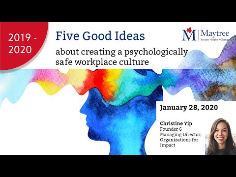 Five Good Ideas about creating a psychologically safe workplace culture with Christine Yip - YouTube