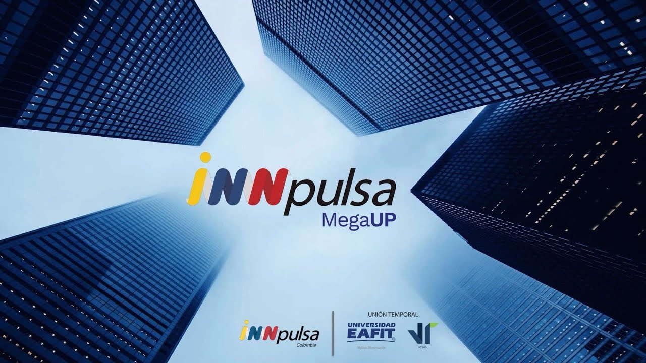 Convocatorias MegaUP Innpulsa EAFIT - YouTube