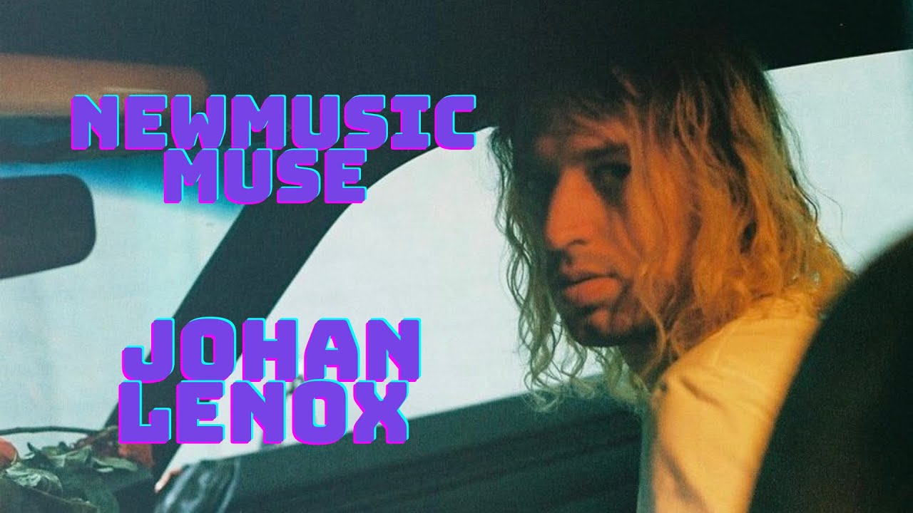 NewMusicMuse: Johan Lenox - YouTube