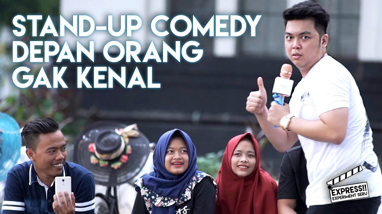 LUCU BANGET. STAND UP COMEDY DEPAN ORANG GAK KENAL SOCIAL EXPERIMENT ...