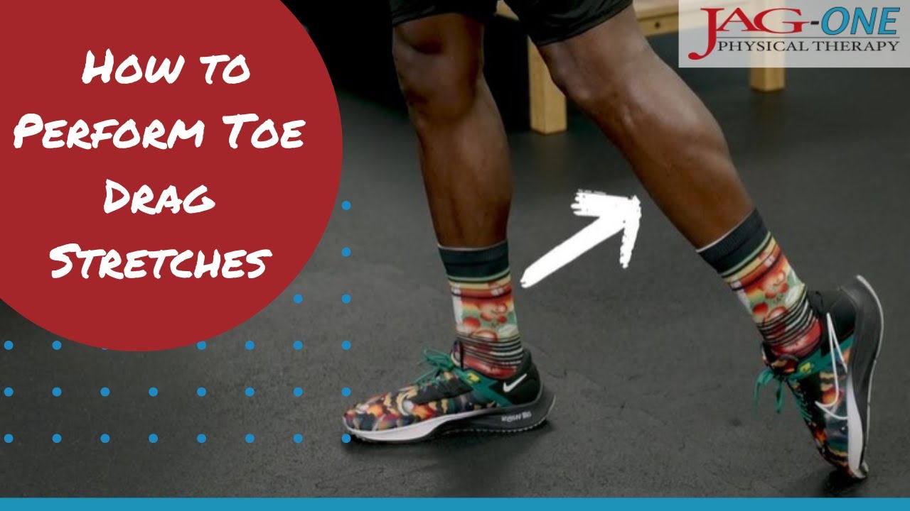 How to Perform Toe Drag Stretches - YouTube