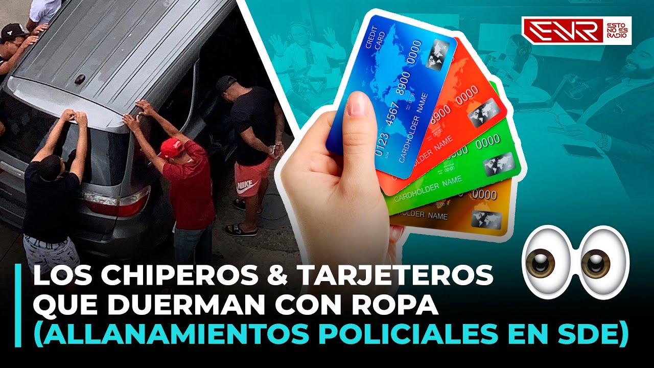 LOS CHIPEROS & TARJETEROS QUE DUERMAN CON ROPA (ALLANAMIENTOS POLICIAS ...