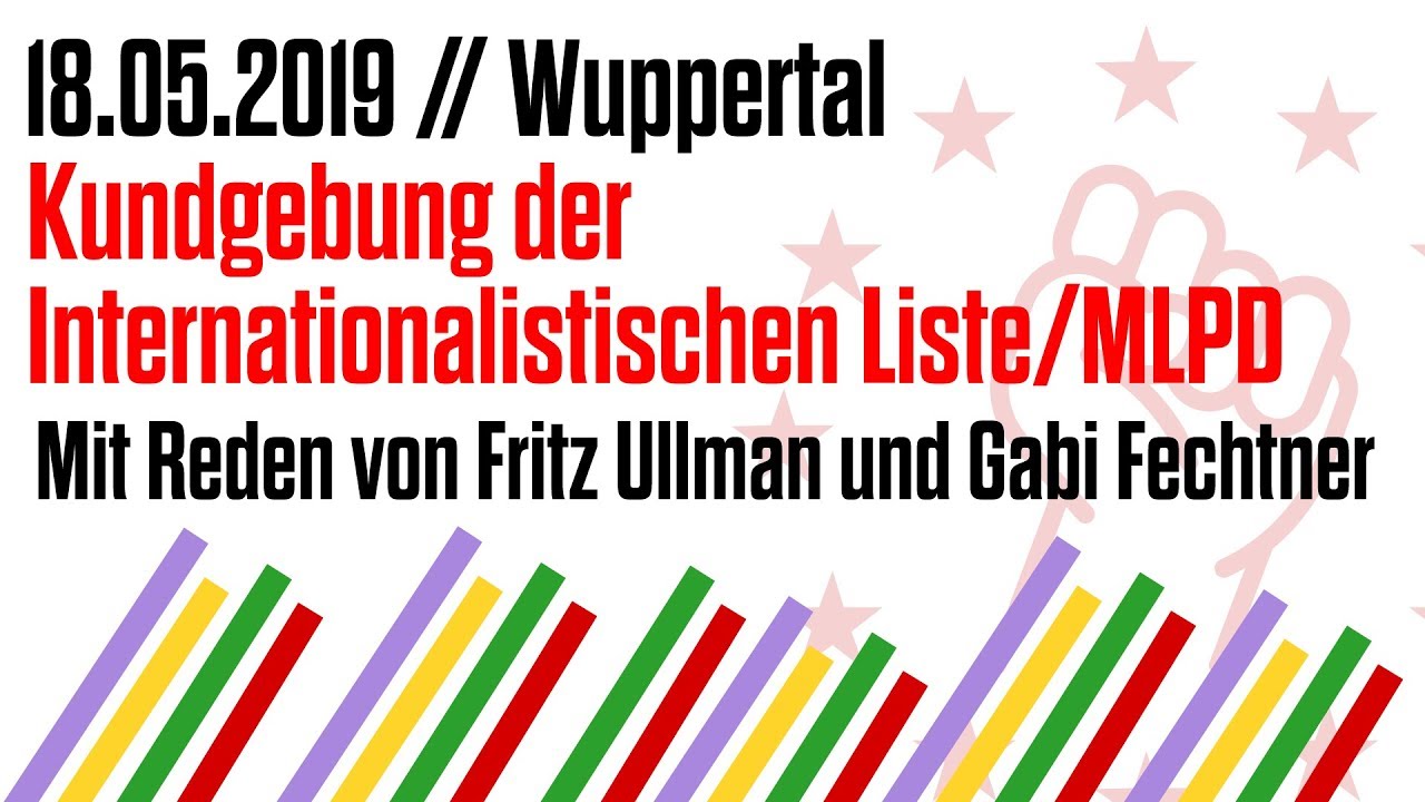 Wuppertaler Kundgebung der IL/MLPD mit u.a. Fritz Ullmann und Gabi ...