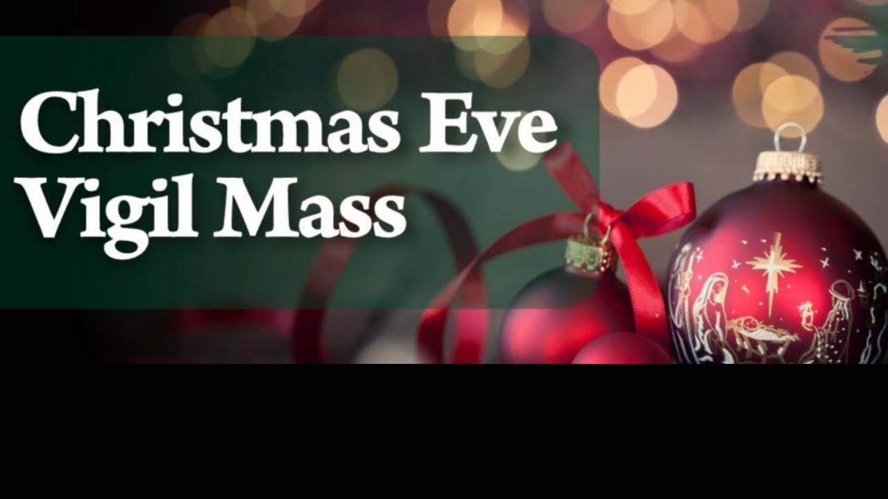 The Nativity of the Lord (Christmas) Vigil Mass 12/24/24 - YouTube