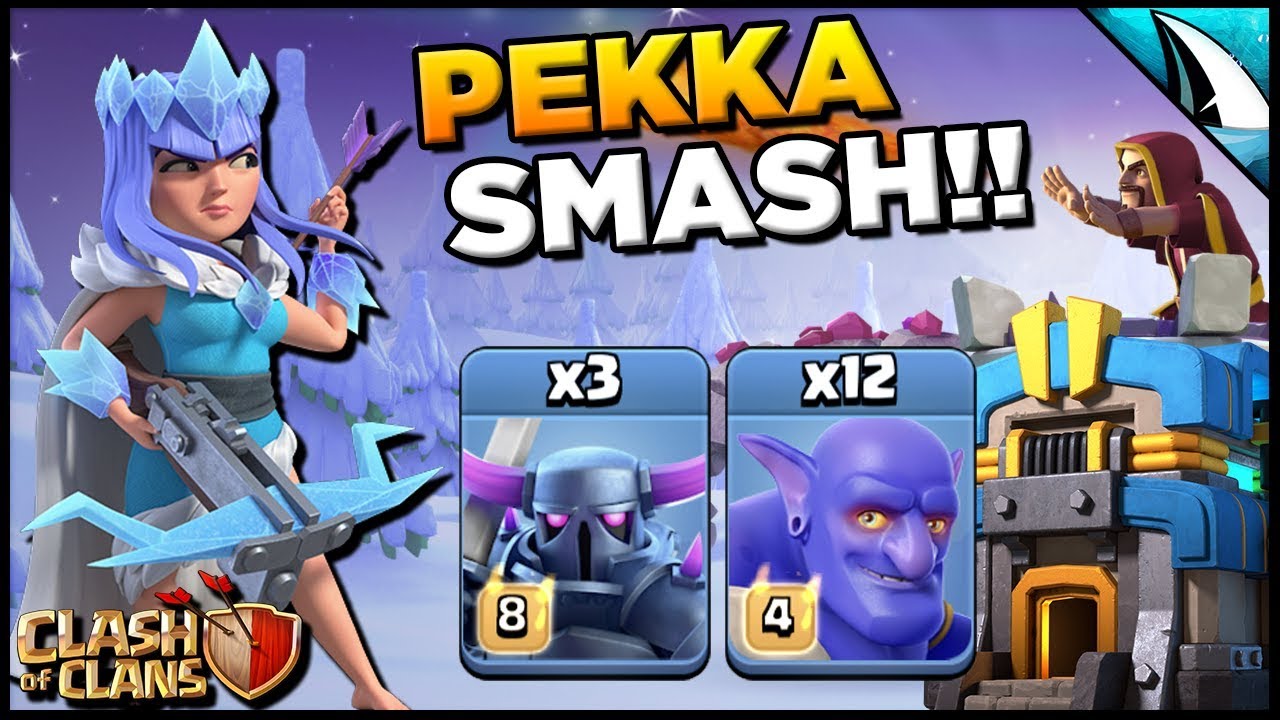 The New Queen Is Here! Time To Pekka Smash! | Clash of Clans - YouTube