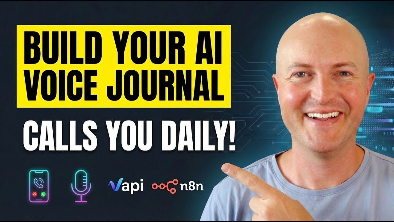 How to Build an AI Voice Journal That Calls You Daily (VAPI + N8N ...
