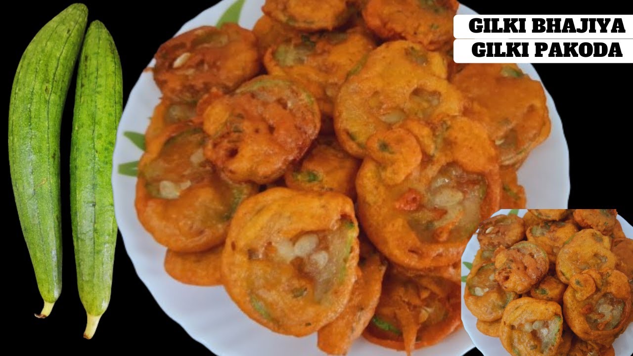 Gilki Pakoda Recipe! Gilkhi ki Bhajiya Recipe! गिलकी के पकोड़े ! लाजवाब ...