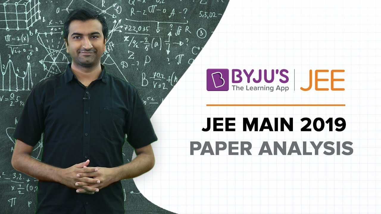 JEE Main 2019 Paper Analysis & Breakdown (9th Jan) - BYJU'S JEE - YouTube