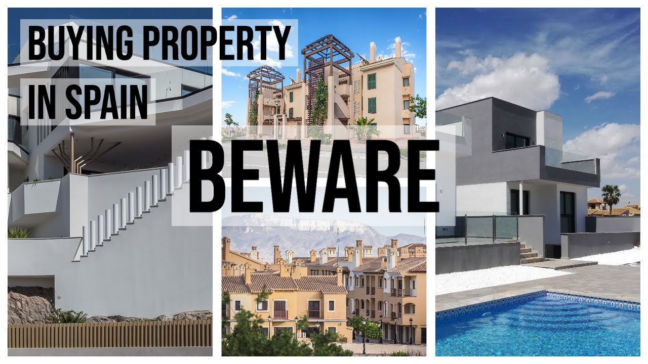 Buying Property in Spain Beware - YouTube