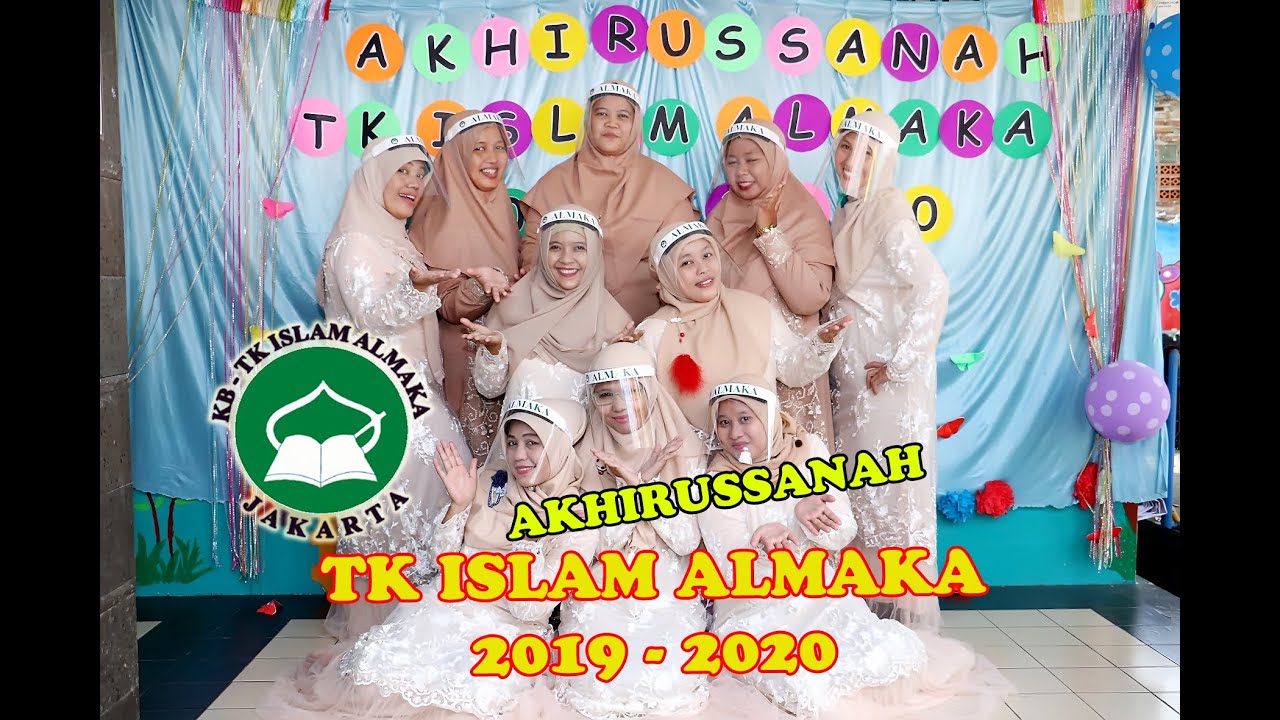 Akhirussanah TK ISLAM ALMAKA 2019 - 2020 - YouTube