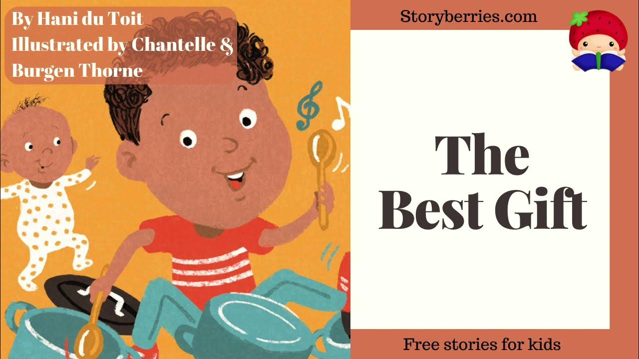 The Best Gift - Read Along Stories for Kids (Animated Bedtime Story ...