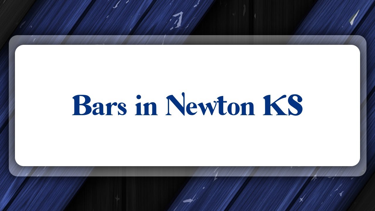 top-10-bars-in-newton-ks-youtube