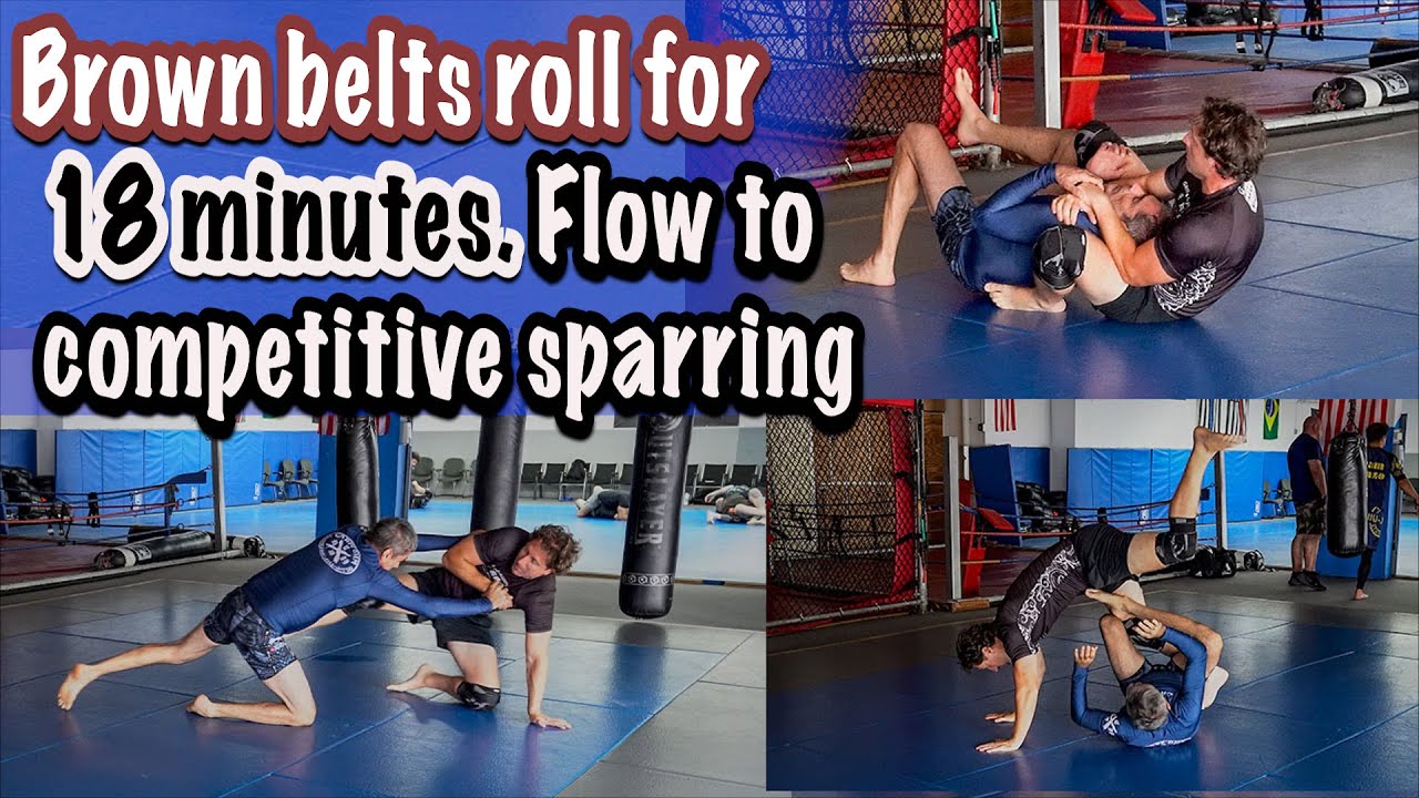 Brown belts roll for 18 minutes. Flow to competitive sparring. - YouTube