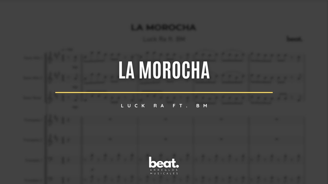 Luck Ra ft. BM - La Morocha (Arreglo Charanga) - YouTube