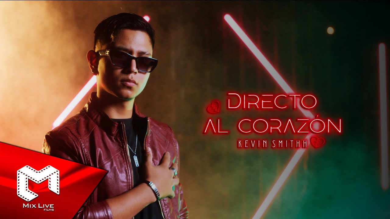 Kevin Smithh - Directo Al Corazón (Video Oficial) 2024 - YouTube