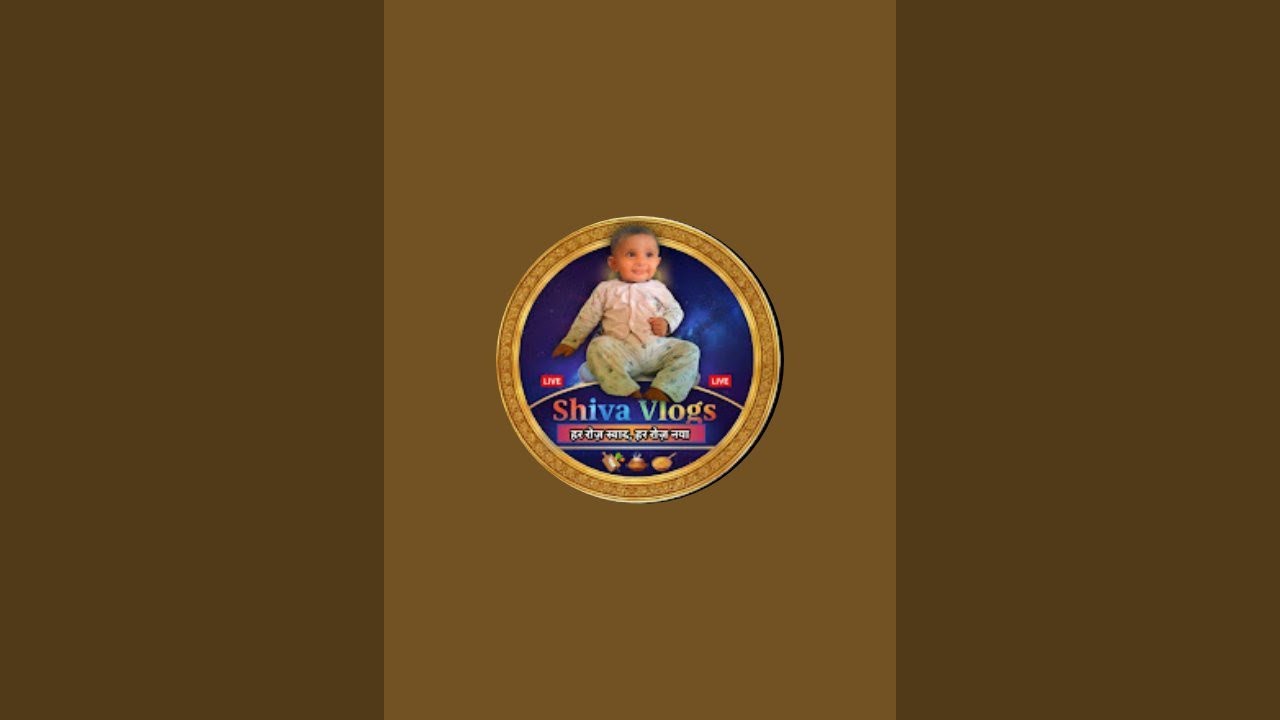 Shiva Vlogs is live - YouTube