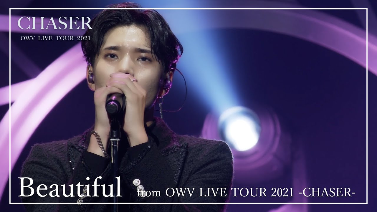 OWV - Beautiful【OWV LIVE TOUR 2021 -CHASER-】 - YouTube