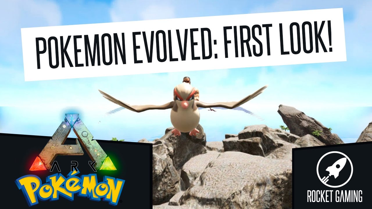 Pokemon Evolved: First Look - POKEMON IN ARK! #1 (gameplay) - YouTube
