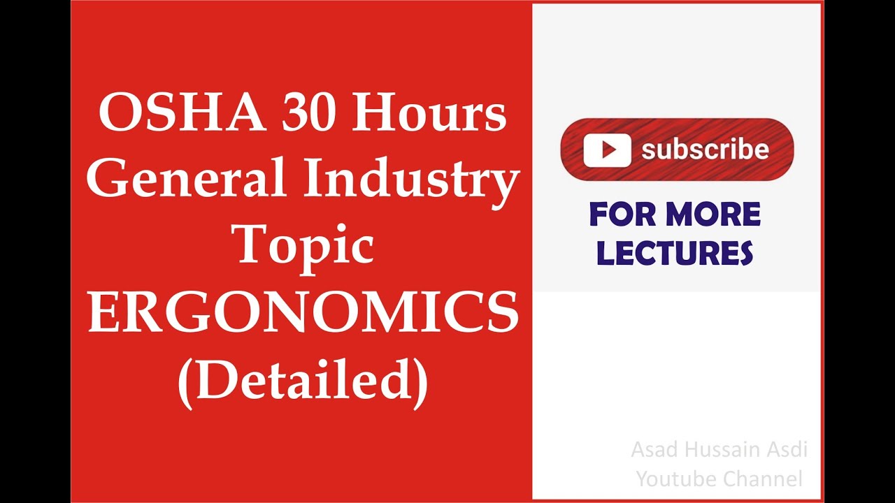 Lecture 9 OSHA Course General Industry 30 Hrs Topic Ergonomics Complete ...