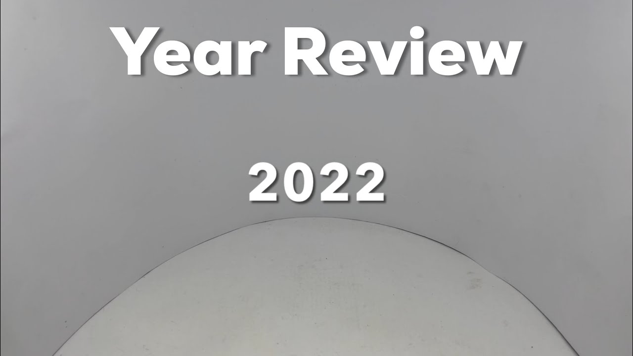 Year End Review 2022 - YouTube