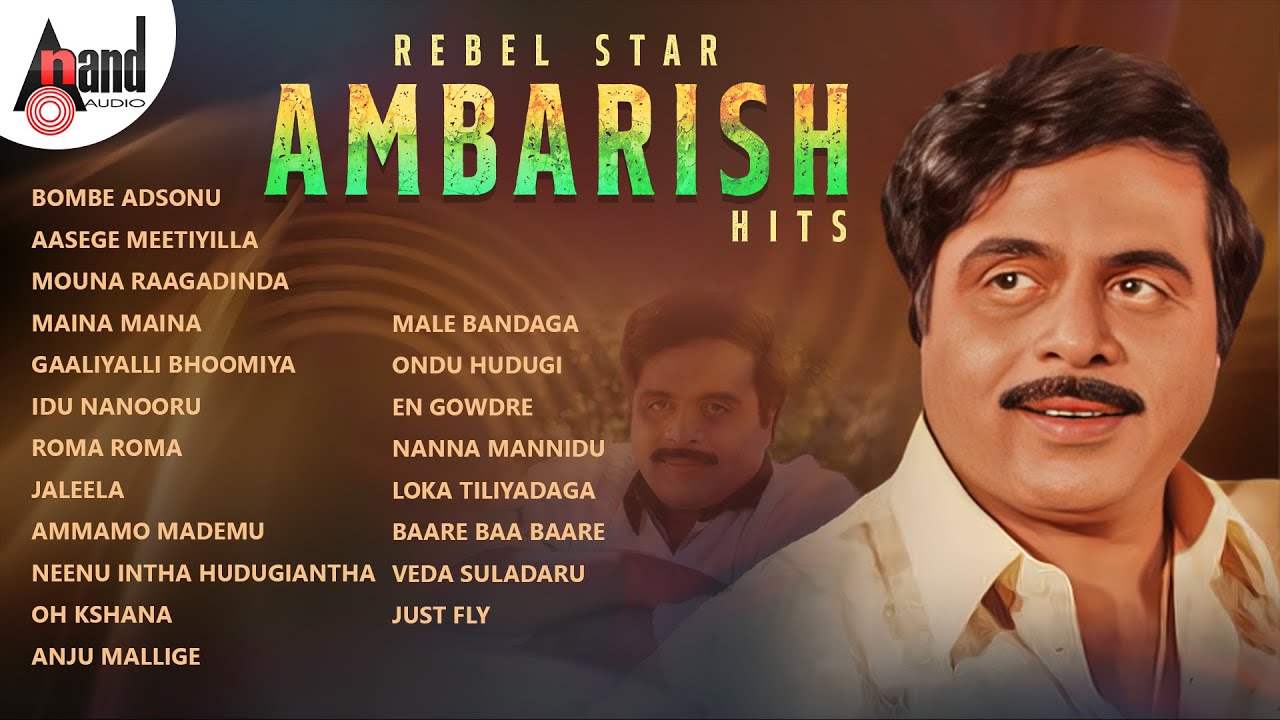 Rebel Star Ambarish Hits || Kannada Movies Selected Songs # ...