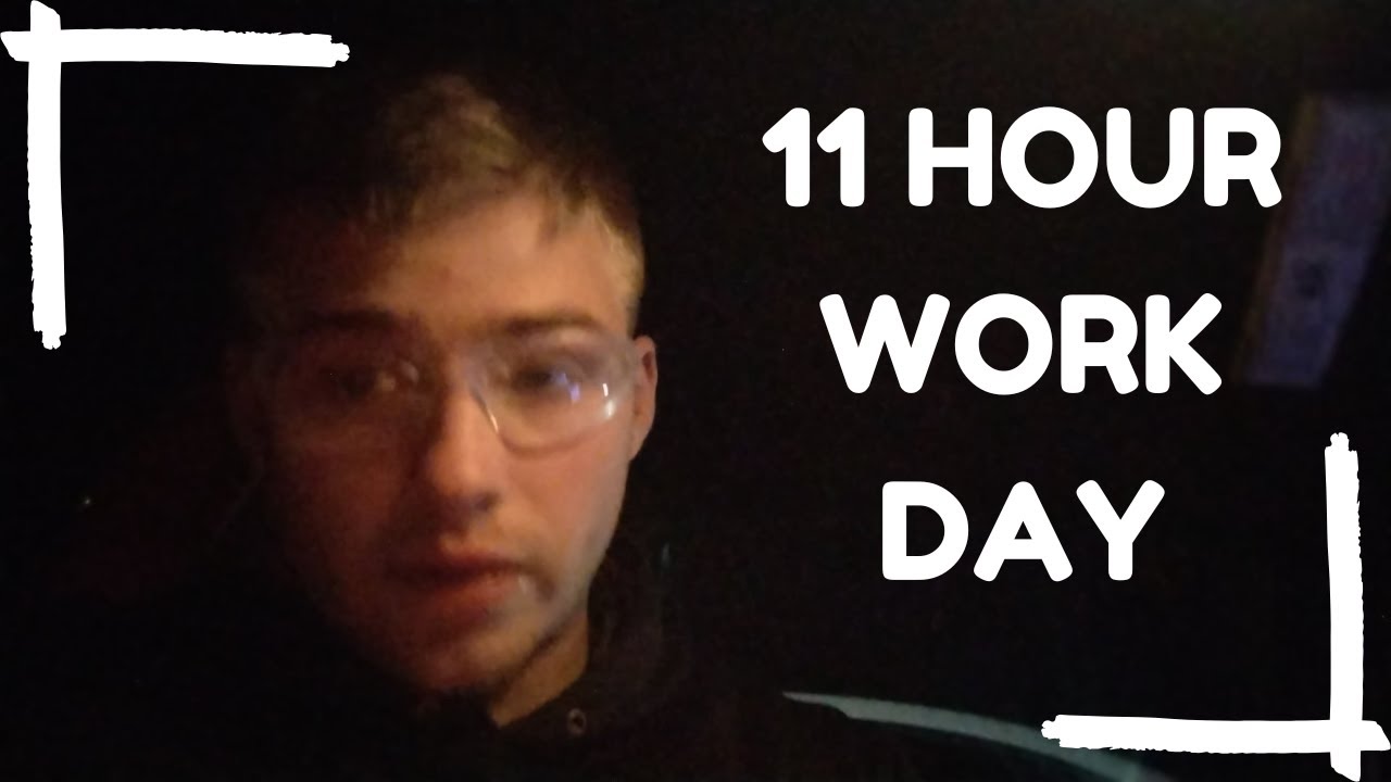 Very Long Work Day | 11 Hours Of Overtime!! - YouTube