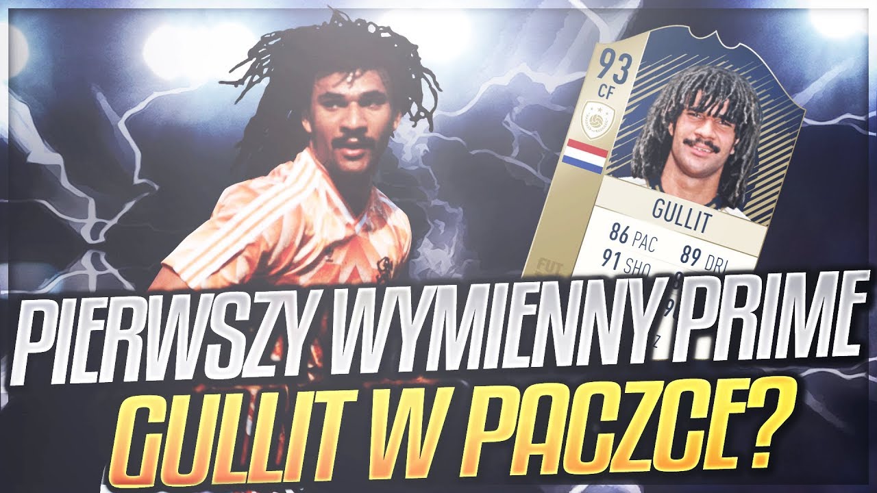 🔥😱 WYMIENNY PRIME GULLIT W PACZCE?! 😱🔥 | FIFA 18 Prawda czy Fałsz ...