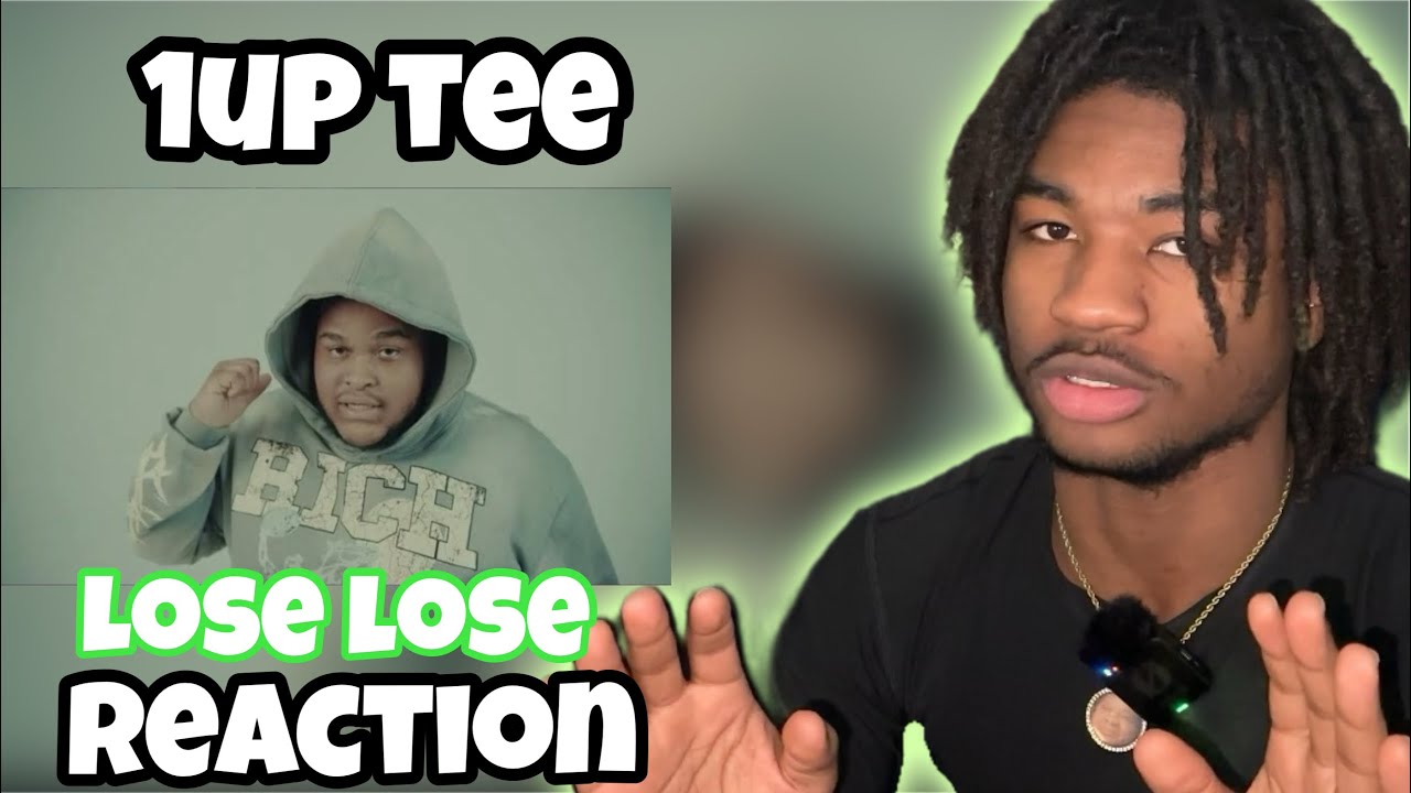 1Up Tee- Lose Lose (Official Music Video) Reaction - YouTube