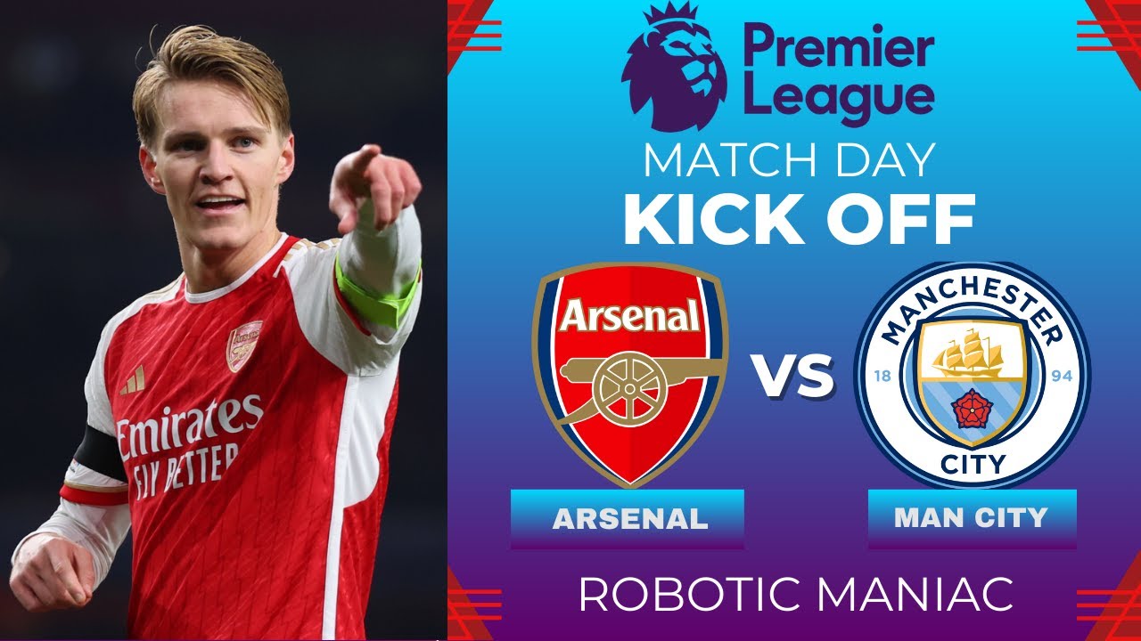 ARSENAL vs MAN CITY Premier League Live Stream Football Commentary ...