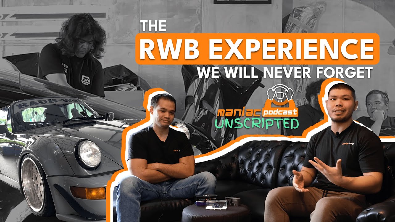 The RWB Experience We Will Never Forget | EP 6 | The Maniac Podcast ...