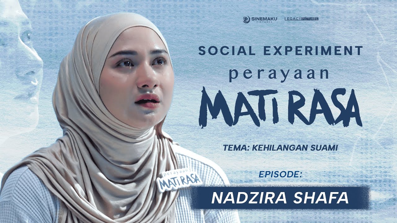 Social Experiment Perayaan Mati Rasa | Eps. 7 - Nadzira Shafa - YouTube
