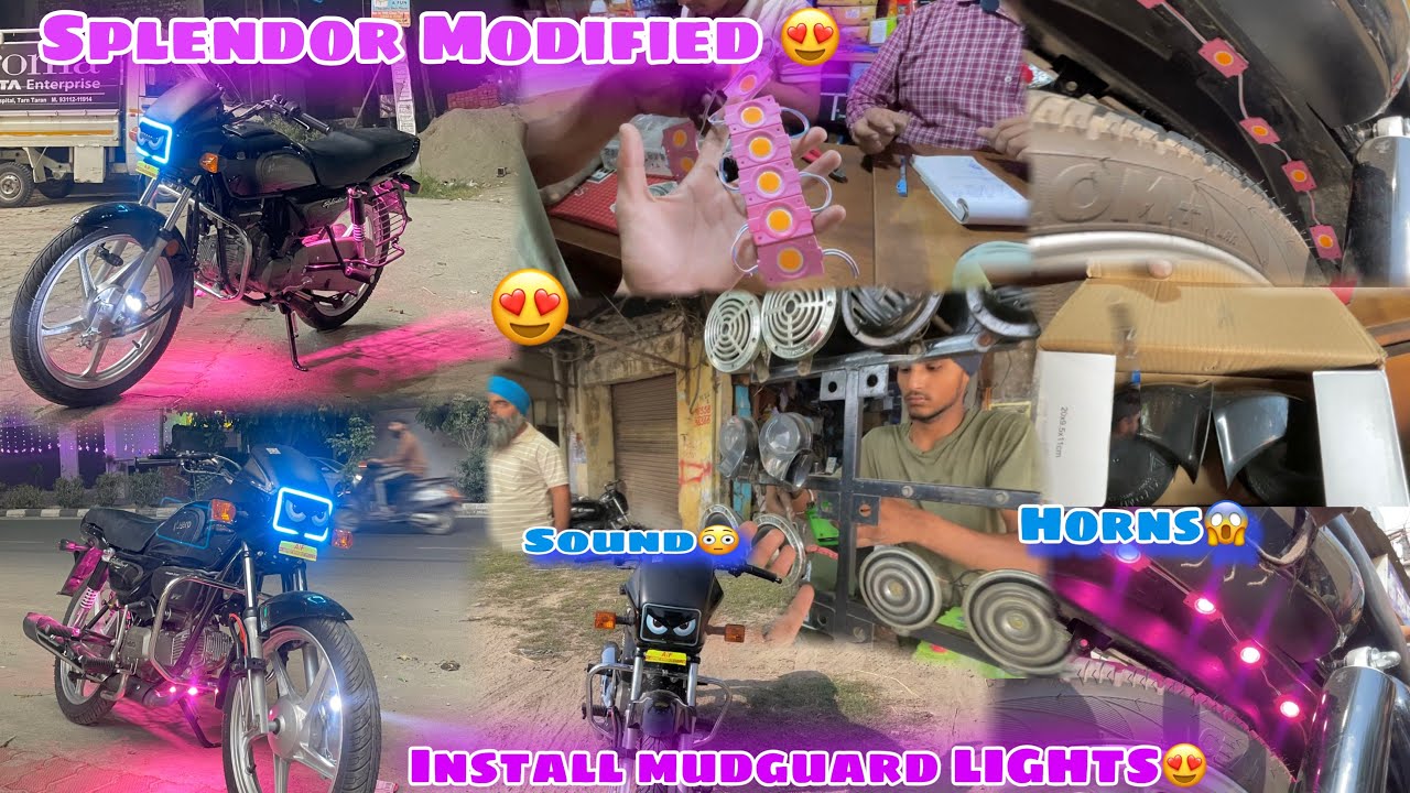 SPLENDOR MODIFICATION😍 || INSTALL MUDGUARD LIGHTS🔆😍|| INSTALL HORNS ...