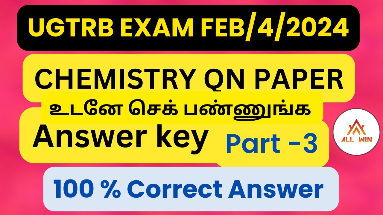 UGTRB CHEMISTRY ans key part 3 | Feb 4/02/2024 | Correct ans key 80 to ...