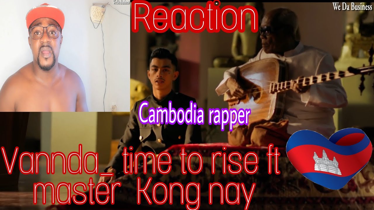 Vannda - TIME TO RISE FT. MASTER KONG NAY (OFFICIAL MUSIC VIDEO ...
