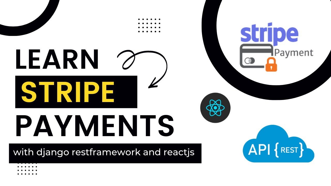 Stripe Payment With Django Rest Framework And Reactjs Tutorial Youtube