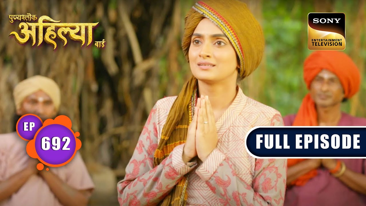 Raghunath Rao का खेल | Punyashlok Ahilyabai - Ep 692 | Full Episode ...