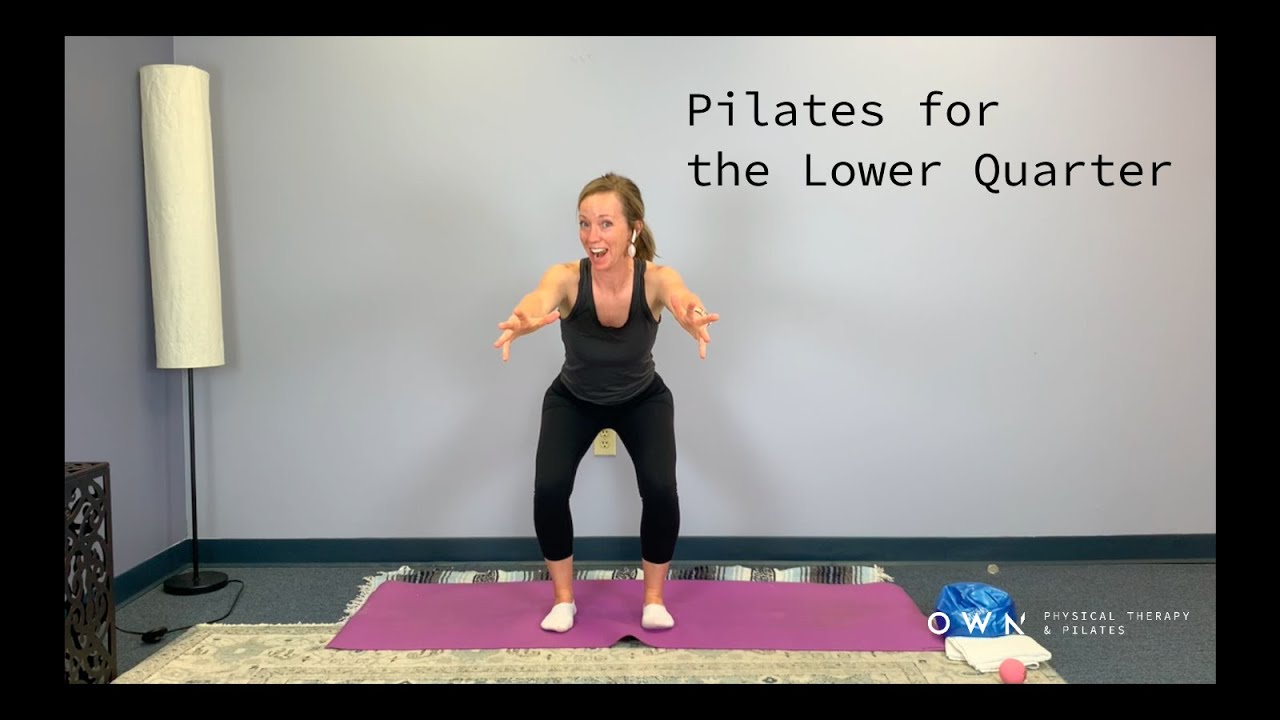 Pilates for the Lower Quarter Strength - YouTube
