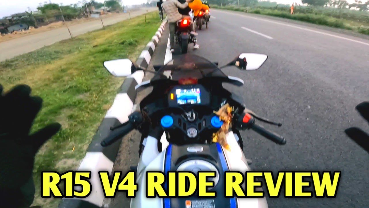 R15 v4 RIDE REVIEW | Yamaha R15 V4 Detailed Ride Review| R15 Not A ...