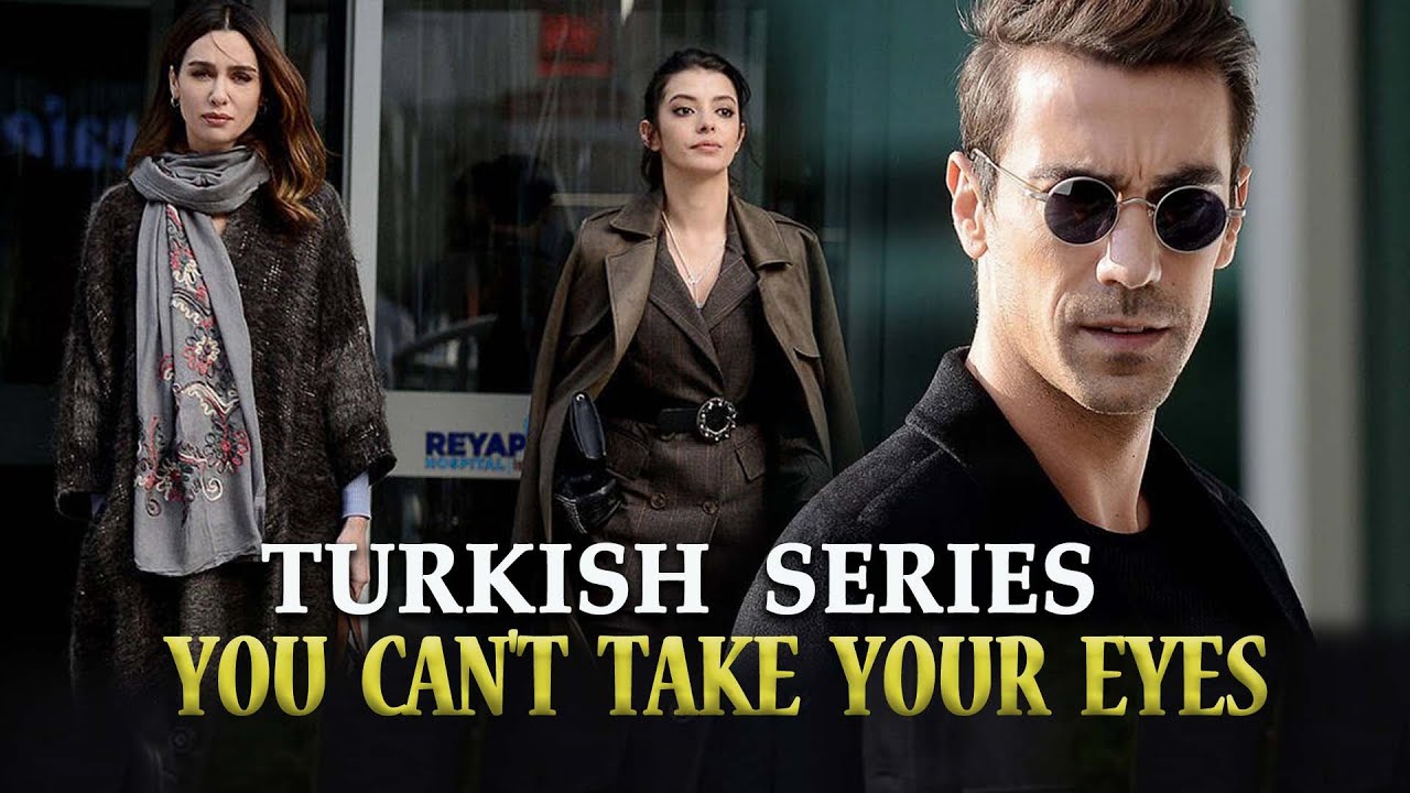 3 Turkish serials worth watching for everyone - YouTube