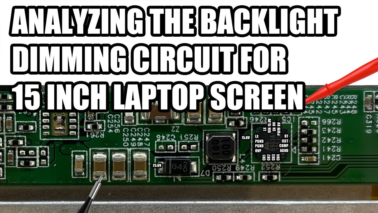 Analyzing The Backlight Dimming Circuit For 15 Inch Laptop Screen - YouTube