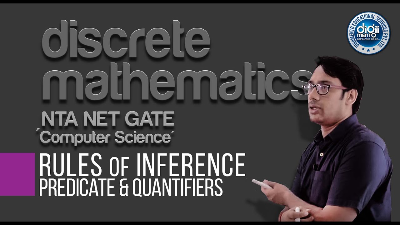 04 Rules of Inference & Predicate and Quantifiers - YouTube