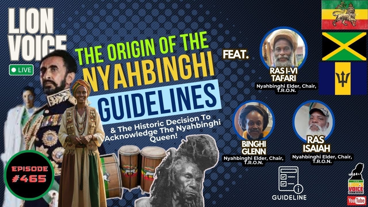 EP 465 The Origin of The Nyahbinghi Guidelines & Can A Nyahbinghi ...